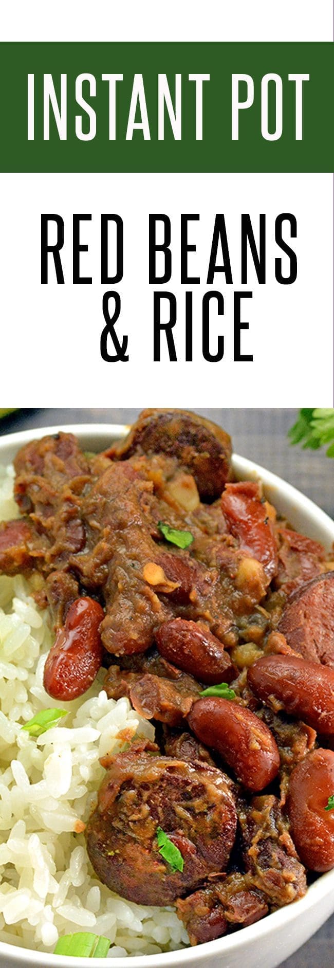 Instant Pot Red Beans and Rice - Foodie and Wine