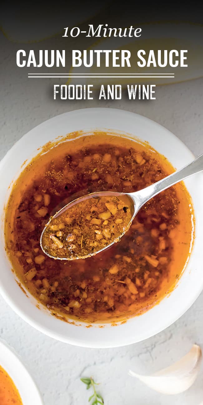 Cajun Sauce with Butter (For Seafood, Steak and Veggies)