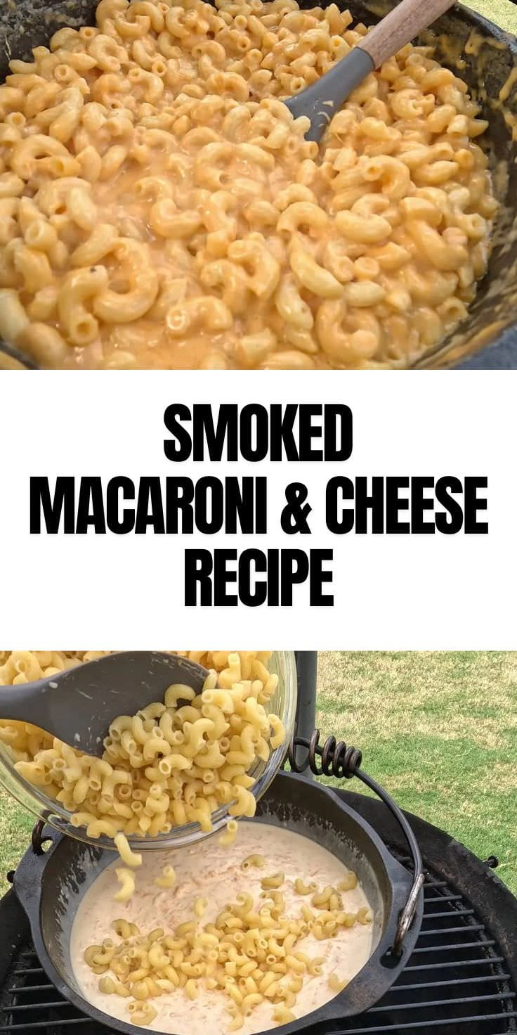 Creamy Smoked Mac and Cheese (Charcoal/Pellet/Gas Grill)