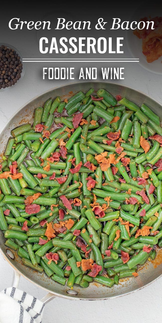 Green Bean Casserole With Bacon (Crack Green Beans)