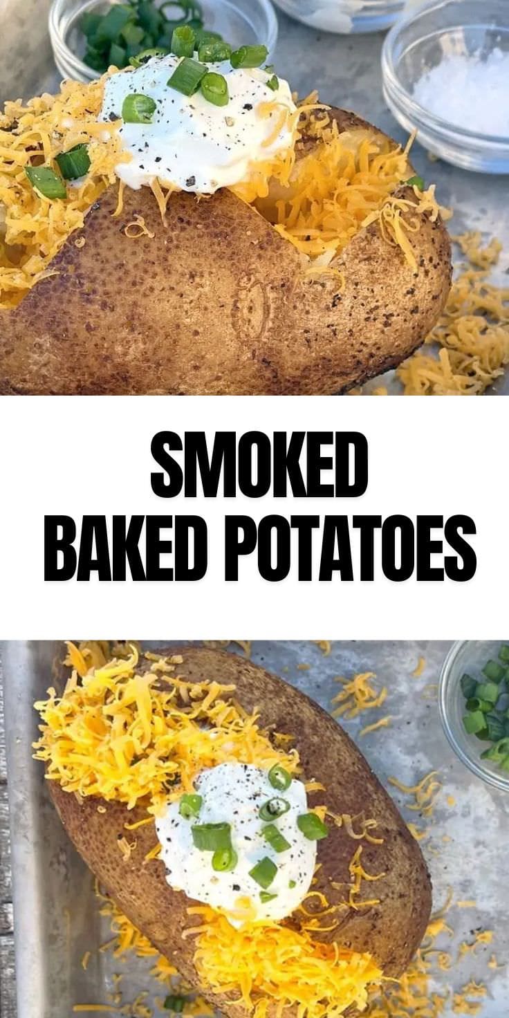 Smoked Baked Potatoes and Topping Ideas!