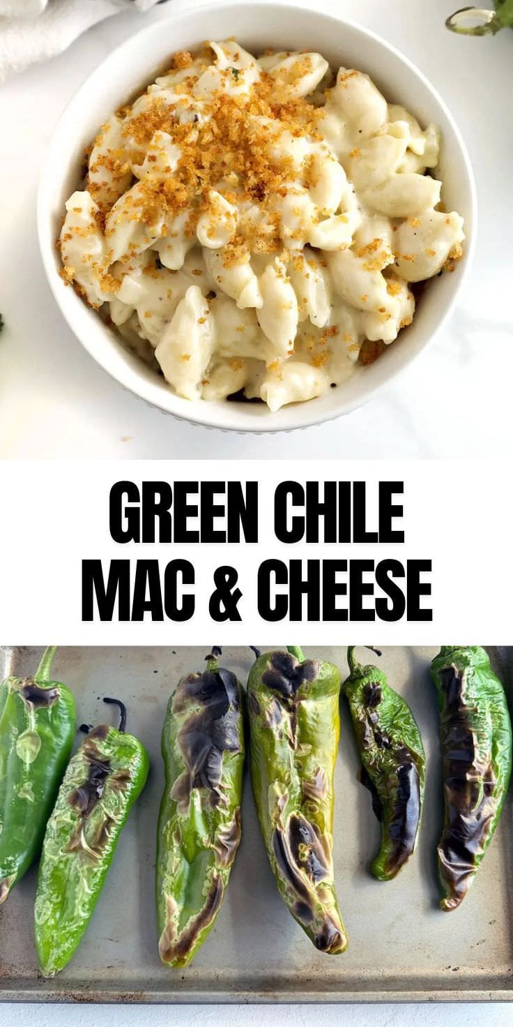 Green Chile Macaroni and Cheese - Foodie and Wine