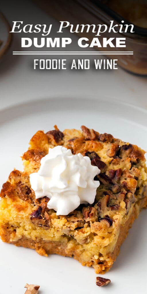 Pumpkin Dump Cake (Using Cake Mix) - Foodie and Wine